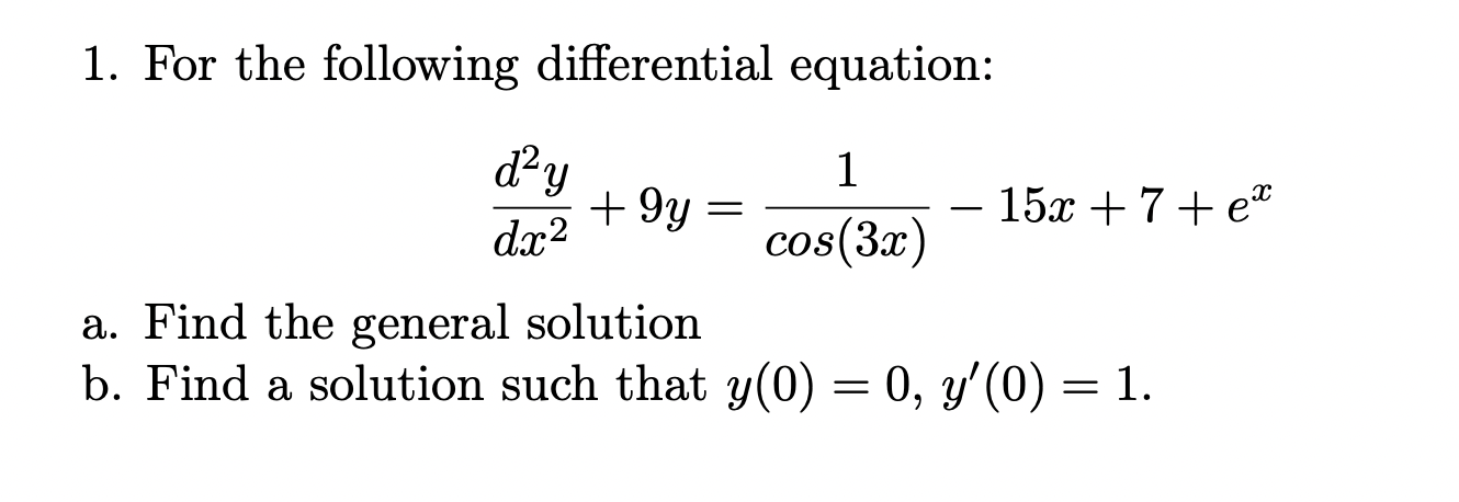 Solved 1. For the following differential equation: | Chegg.com