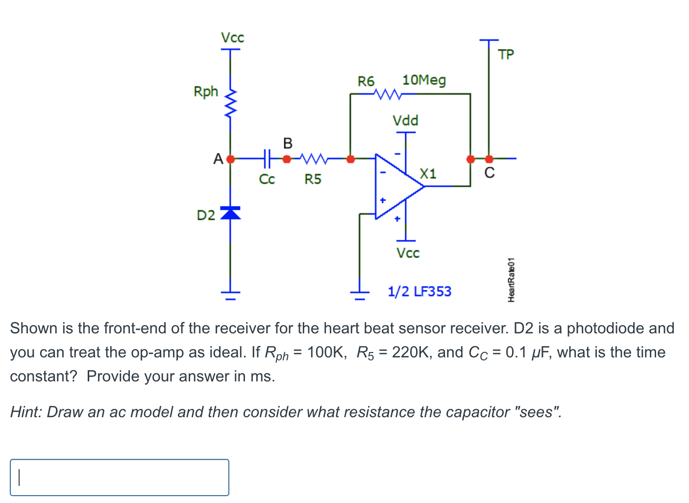 Solved Shown is the front-end of the receiver for the heart | Chegg.com