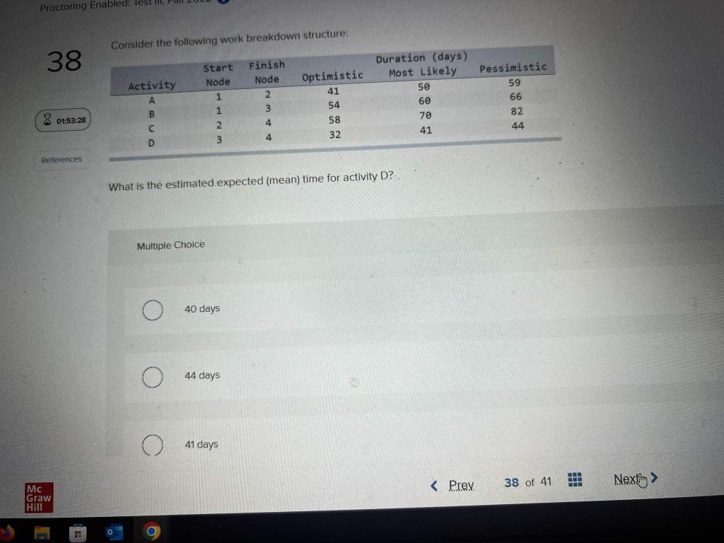 Solved What is the estimated expected (mean) time for | Chegg.com