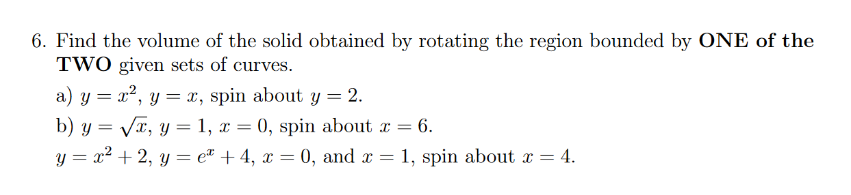 Solved 6. Find the volume of the solid obtained by rotating | Chegg.com