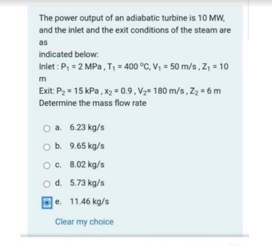 Solved The power output of an adiabatic turbine is 10MW, and | Chegg.com