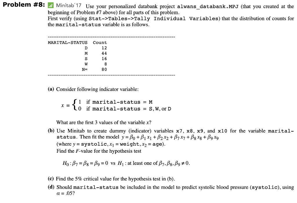 Problem #8: ./ Minitab 17 Use your personalized | Chegg.com