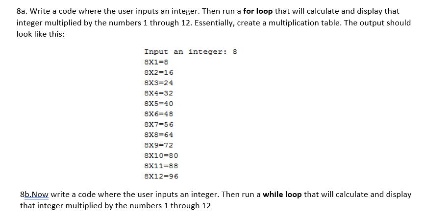 Solved 8a. Write a code where the user inputs an integer. | Chegg.com