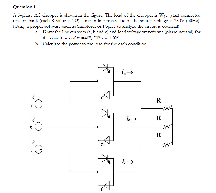 Solved Question 1 A 3-phase AC chopper is shown in the | Chegg.com