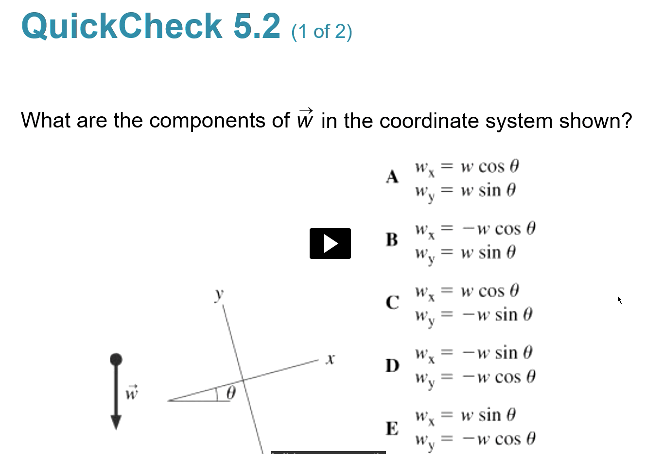 Solved QuickCheck 5.2 (1 of 2) What are the components of w | Chegg.com