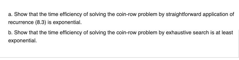Solved a. Show that the time efficiency of solving the | Chegg.com