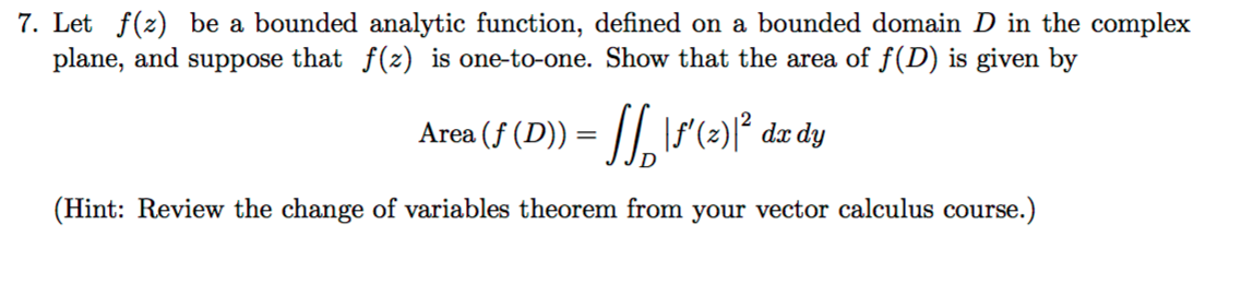 Solved 7. Let f(2) be a bounded analytic function, defined | Chegg.com