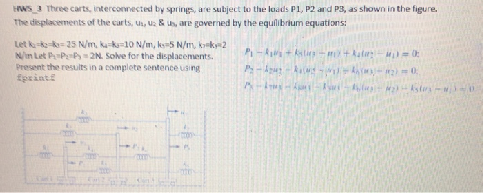 Solved HWS 3 Three carts, interconnected by springs, are | Chegg.com