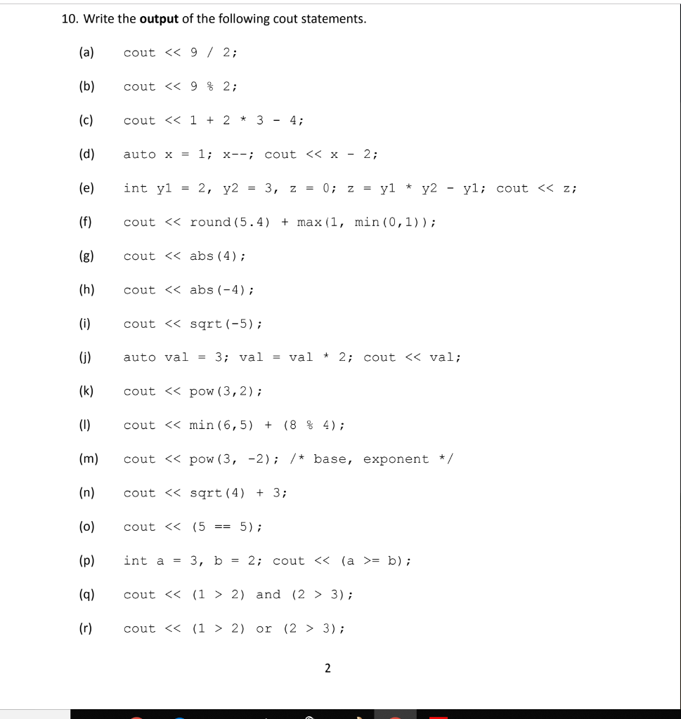 Solved 10 Write The Output Of The Following Cout 4620