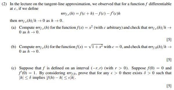 Solved (2) In the lecture on the tangent-line approximation, | Chegg.com