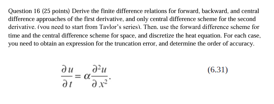 Solved Question 16 (25 ﻿points) ﻿Derive the finite | Chegg.com