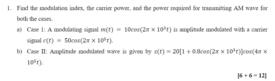 Solved 1. Find the modulation index, the carrier power, and | Chegg.com