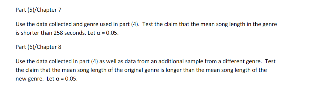 Solved Use the data collected and genre used in part (4). | Chegg.com