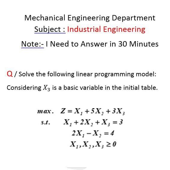 Solved Mechanical Engineering Department Subject: Industrial | Chegg.com