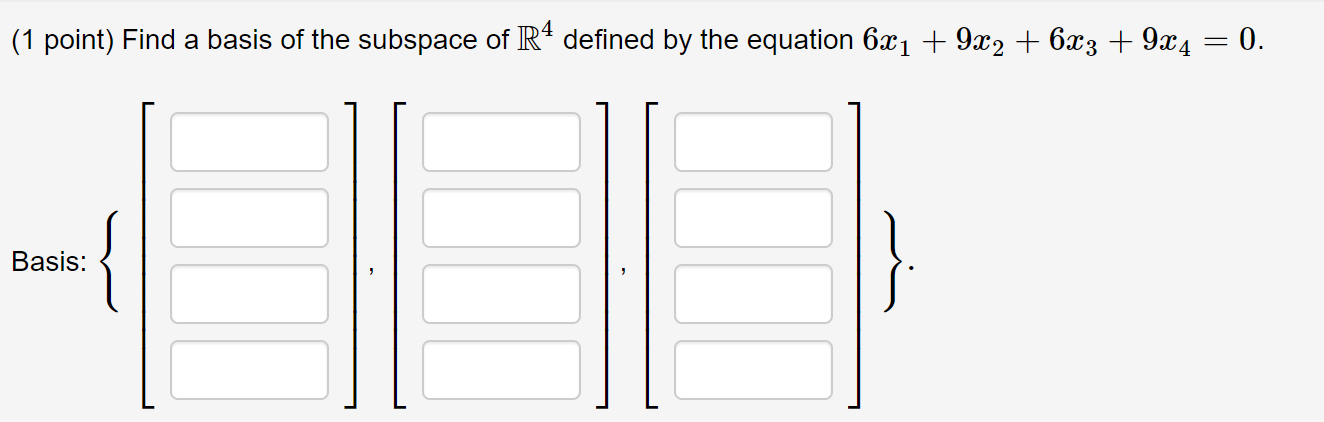 Solved (1 point) Find a basis of the subspace of \\( | Chegg.com
