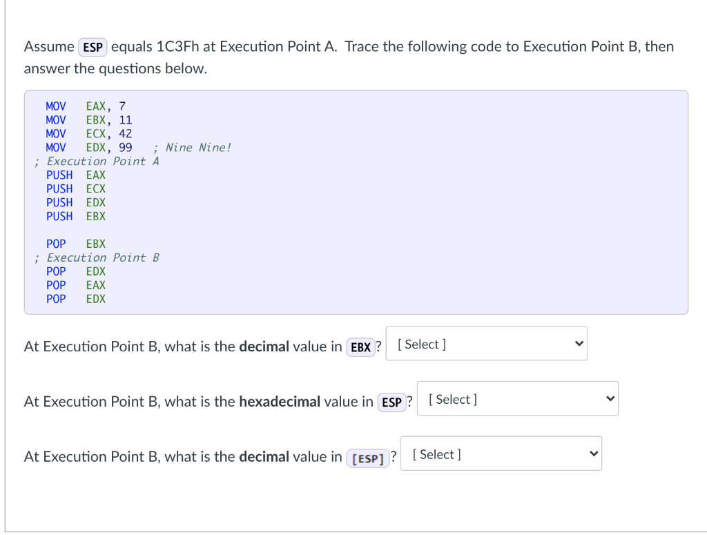 Solved Assume ESP equals 1C3Fh at Execution Point A. Trace | Chegg.com