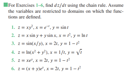 Solved For Exercises 1-6, find dz/dt using the chain rule. | Chegg.com