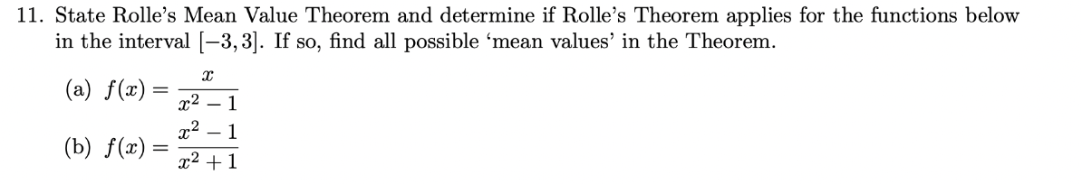 Solved 1. State Rolle's Mean Value Theorem and determine if | Chegg.com
