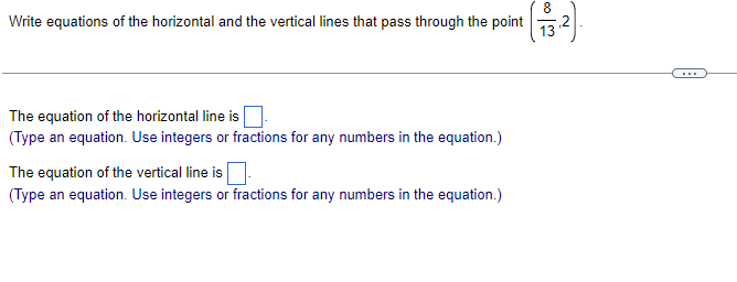 [Solved]: Write equations of the horizontal and the vertic