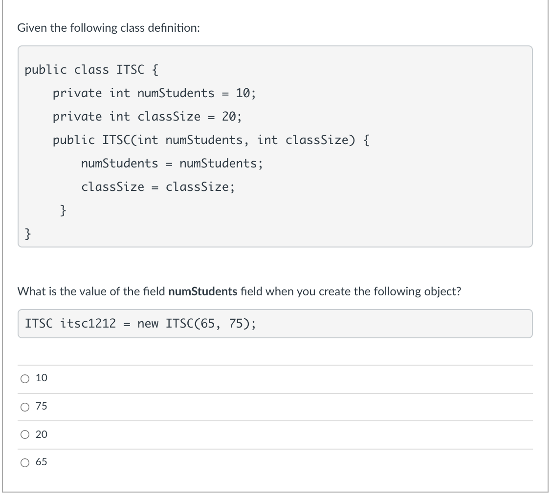 Solved Given the following class definition: = 10; = public | Chegg.com
