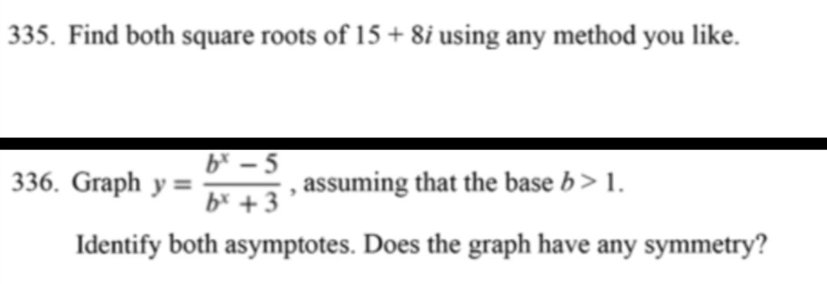 Solved 335. Find both square roots of 15+8i using any method | Chegg.com