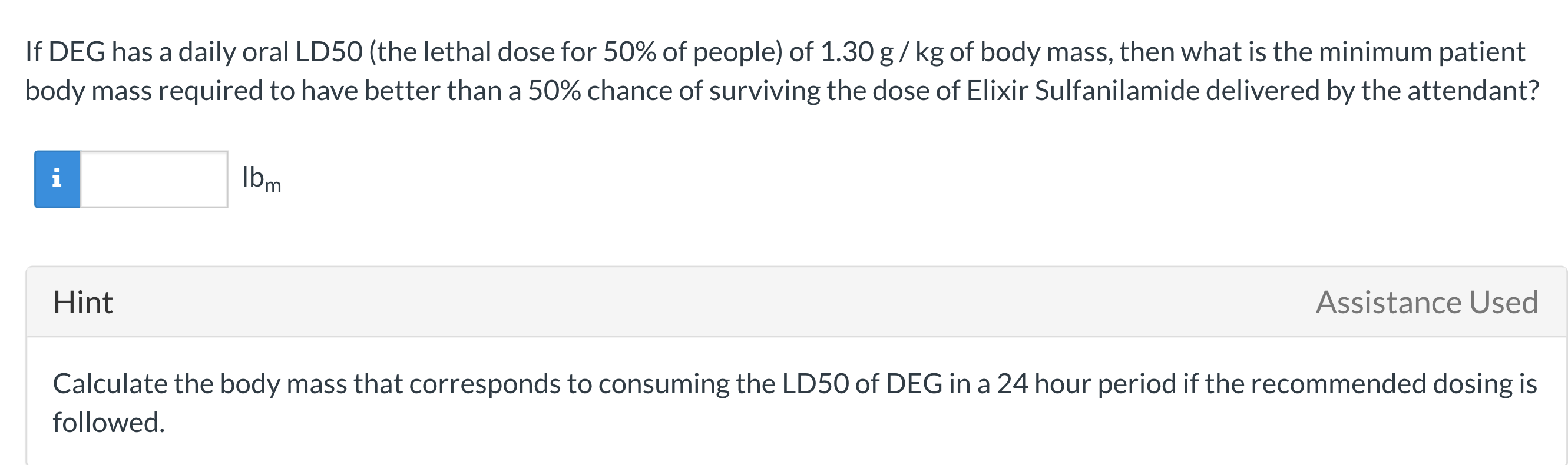 Solved If DEG has a daily oral LD50 (the lethal dose for 50% | Chegg.com