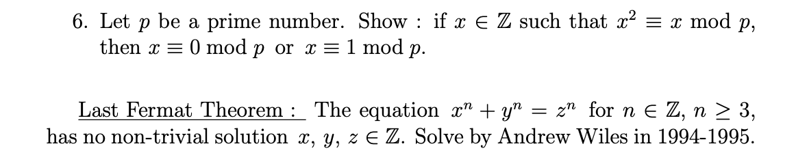 Solved 6. Let p be a prime number. Show : if x E Z such that | Chegg.com