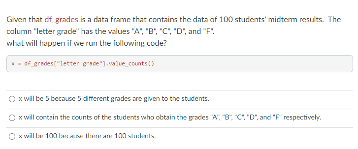 Solved Given that df_grades is a data frame that contains | Chegg.com