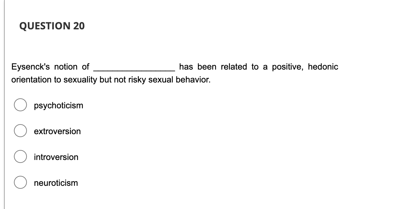 Solved Eysenck's notion of has been related to a positive, | Chegg.com