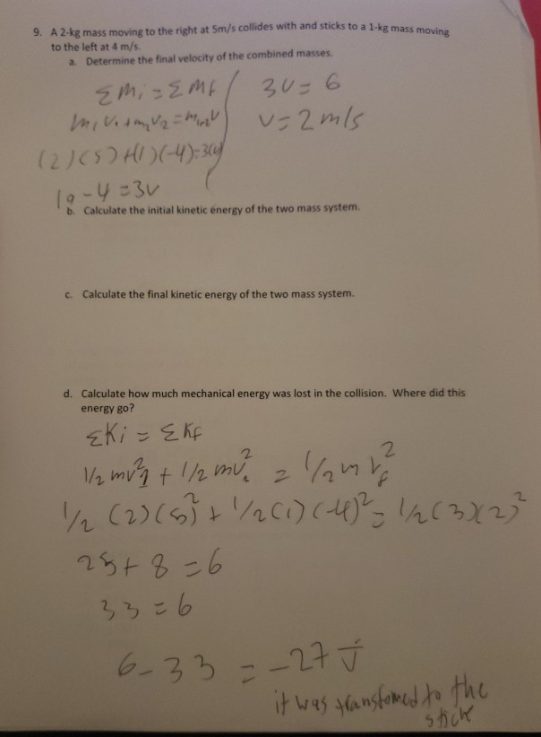 Solved 9. A 2-kg mass moving to the right at 5m/s collides | Chegg.com