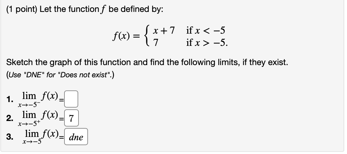 Solved (1 point) Let the function f be defined by: f(x) = {} | Chegg.com