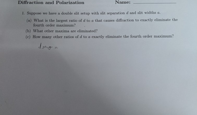 Solved Diffraction and Polarization Name: 1. Suppose we have | Chegg.com