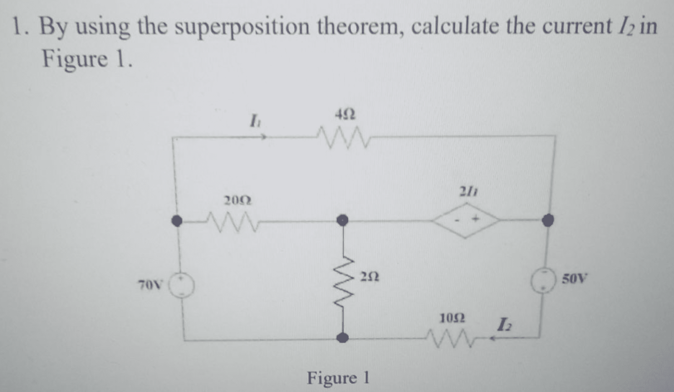 Solved 1 By Using The Superposition Theorem Calculate The
