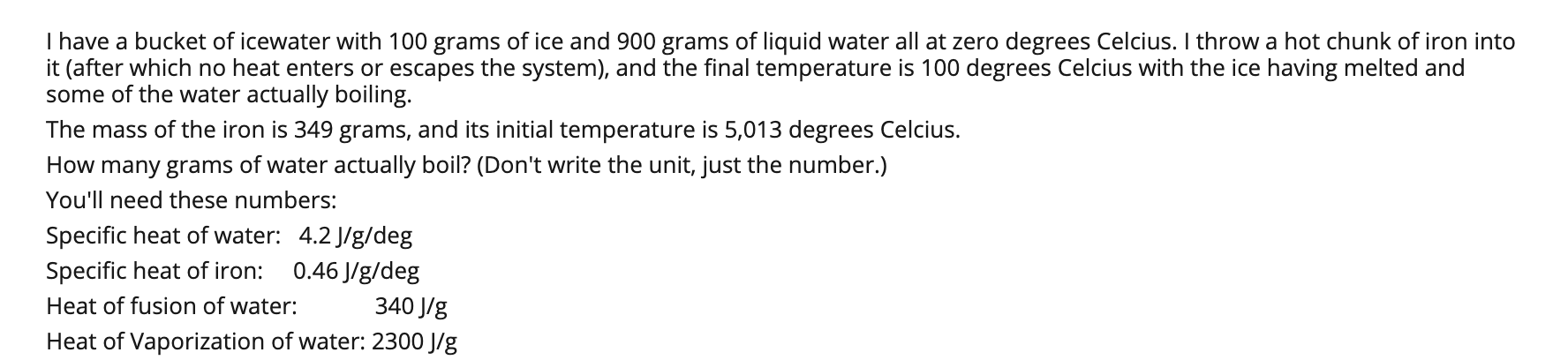 Solved I have a bucket of icewater with 100 grams of ice and | Chegg.com