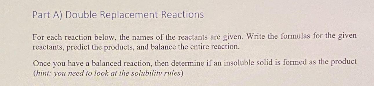 Solved Part A) Double Replacement Reactions For each | Chegg.com