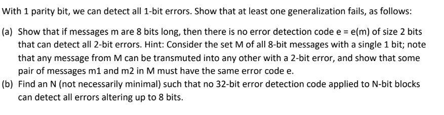 Solved With 1 Parity Bit We Can Detect All 1 Bit Errors Chegg