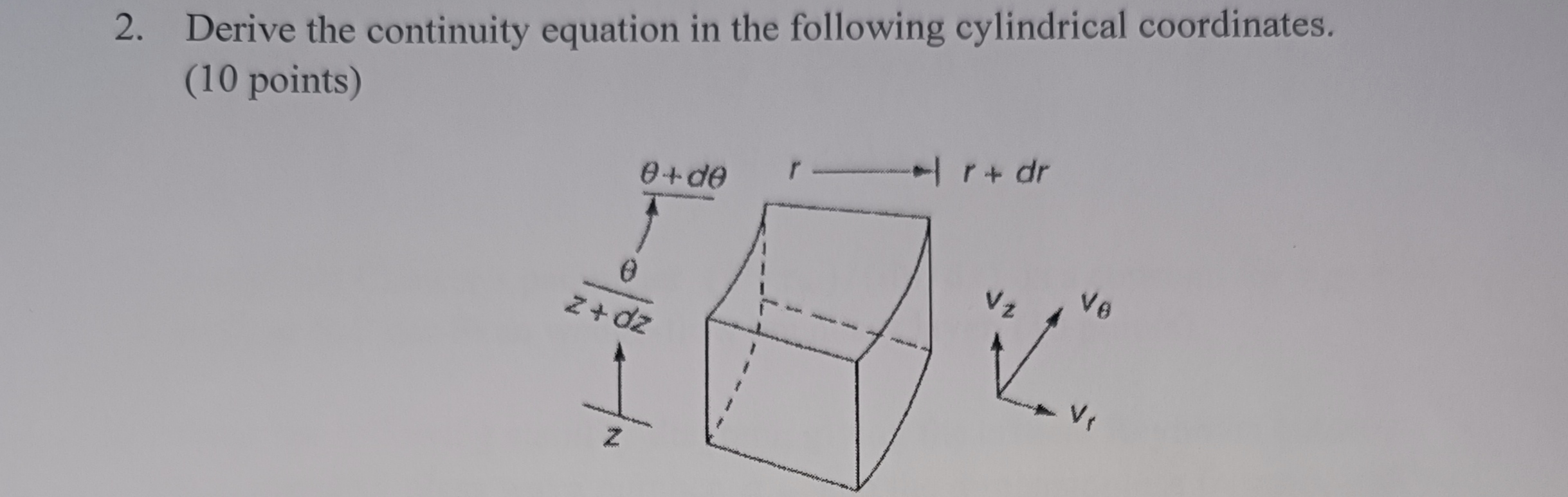 Solved 2. Derive the continuity equation in the following | Chegg.com