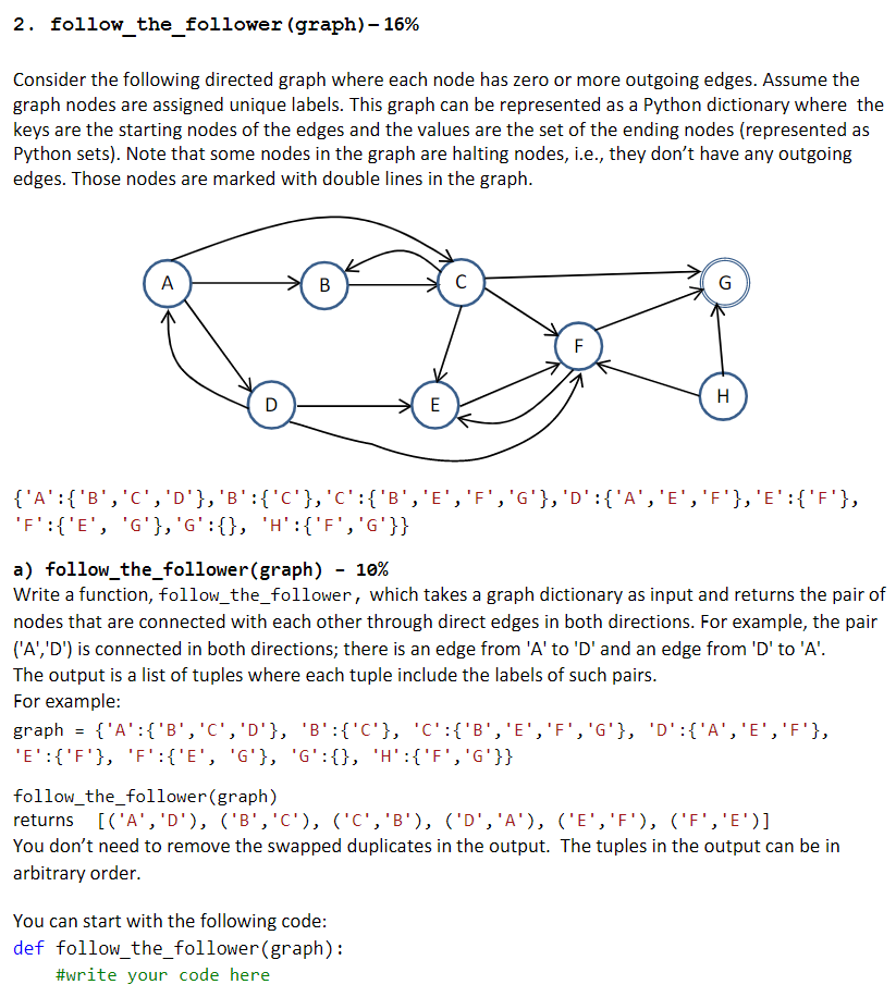 Solved 2. follow_the_follower (graph) – 16% Consider the | Chegg.com