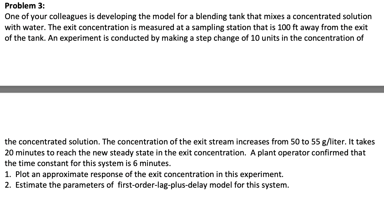 Problem 3: One of your colleagues is developing the | Chegg.com