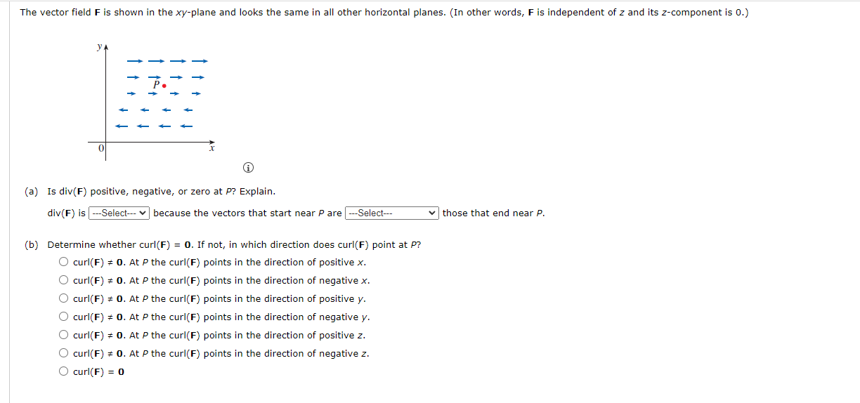 Solved (a) Is div(F) positive, negative, or zero at P ? | Chegg.com