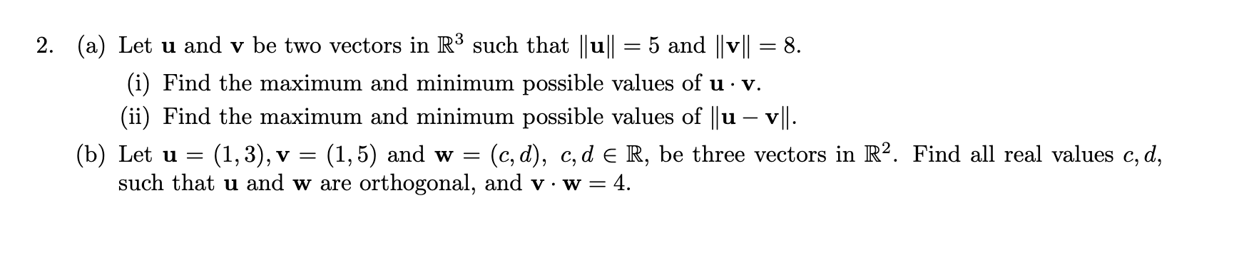 Solved (a) ﻿Let u ﻿and v ﻿be two vectors in R3 ﻿such that | Chegg.com