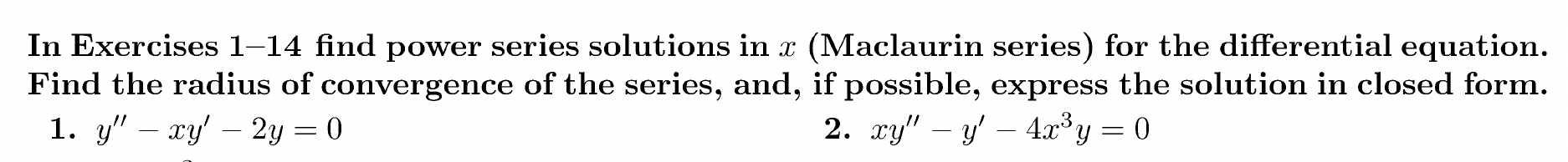Solved In Exercises 1-14 find power series solutions in x | Chegg.com
