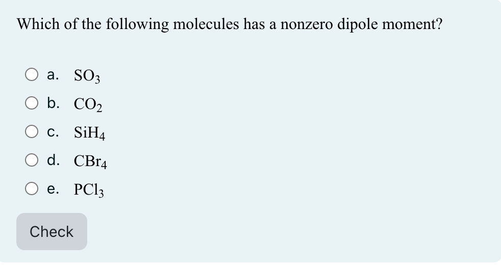 Solved Which of ﻿the following molecules has a nonzero | Chegg.com