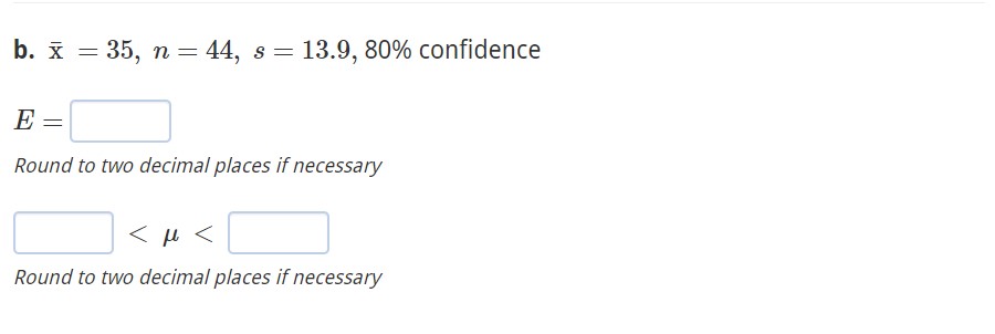 Solved Calculate the margin of error and construct the | Chegg.com