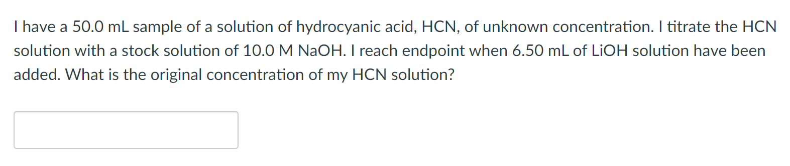 Solved I have a 50.0 mL sample of a solution of hydrocyanic | Chegg.com