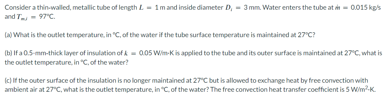 Solved Consider a thin-walled, metallic tube of length L=1 m | Chegg.com