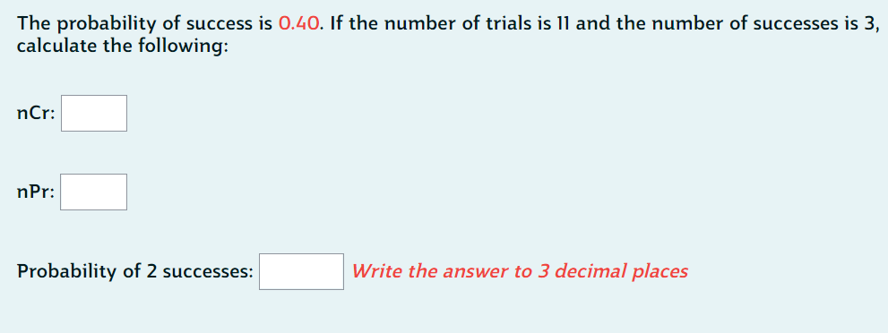 Solved The probability of success is 0.40. If the number of | Chegg.com