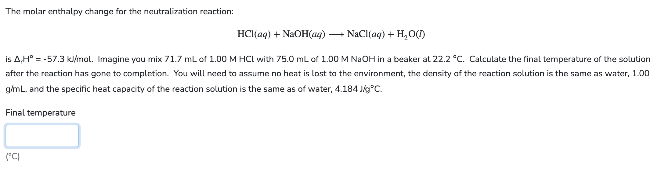 Solved The molar enthalpy change for the neutralization | Chegg.com