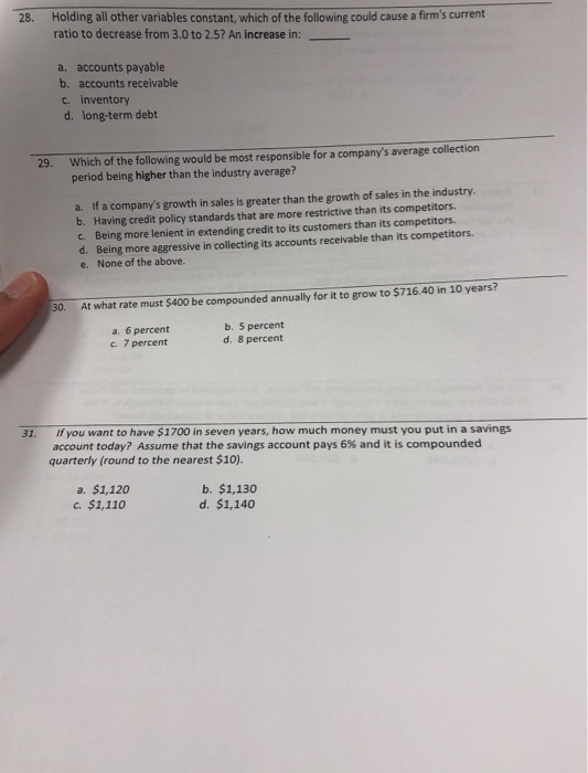 Solved 28. Holding all other variables constant, which of | Chegg.com