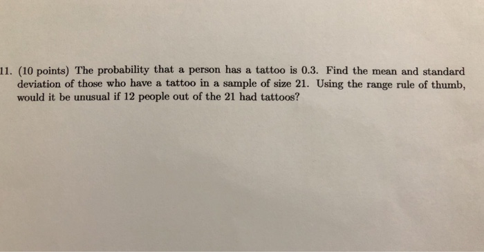 Solved 11. (10 points) The probability that a person has a | Chegg.com